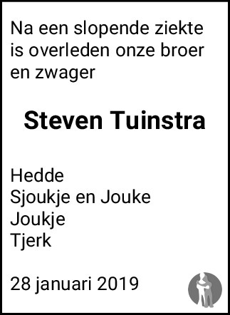 Steven Tuinstra 28-01-2019 overlijdensbericht en condoleances ...