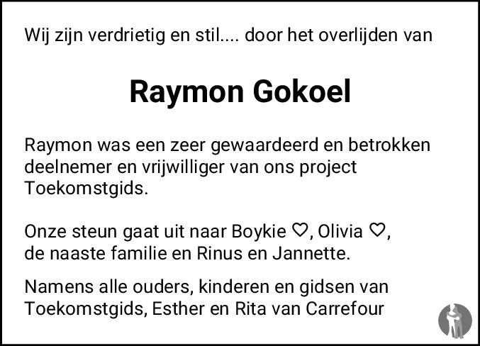Raymon Gokoel 06-04-2019 overlijdensbericht en condoleances - Mensenlinq.nl