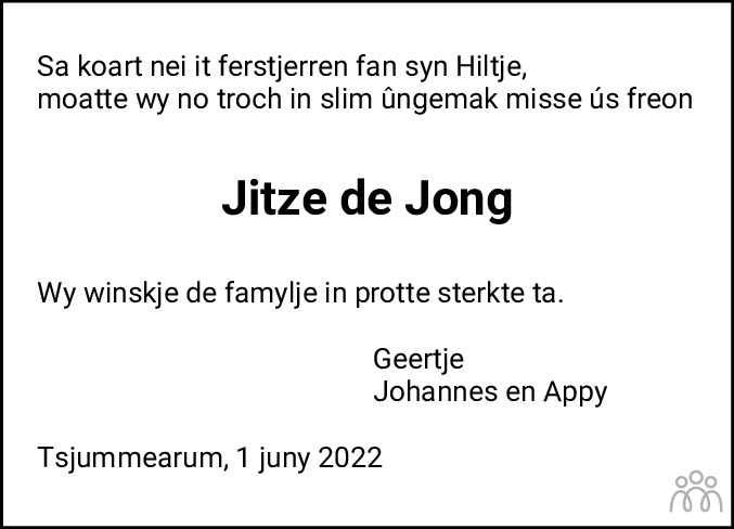 Jitze Hijlke de Jong 01-06-2022 overlijdensbericht en condoleances ...