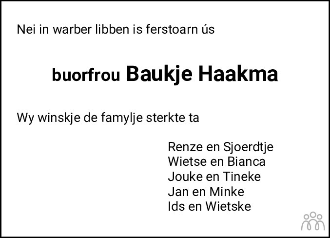 Baukje Haakma 09-10-2022 overlijdensbericht en condoleances - Mensenlinq.nl Baukje Haakma 09-10-2022 overlijdensbericht en condoleances - Mensenlinq.nl