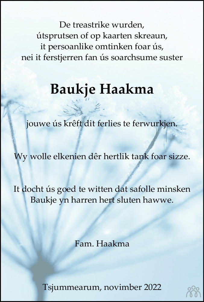 Baukje Haakma 09-10-2022 overlijdensbericht en condoleances - Mensenlinq.nl Baukje Haakma 09-10-2022 overlijdensbericht en condoleances - Mensenlinq.nl