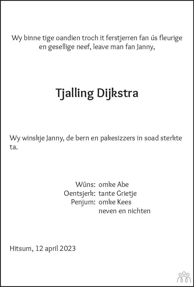 Tjalling Dijkstra 12-04-2023 overlijdensbericht en condoleances ...