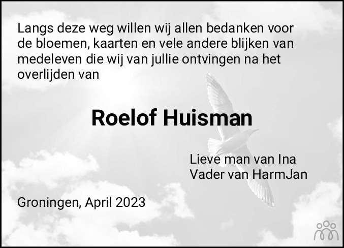 Roelof Huisman 28-02-2023 overlijdensbericht en condoleances ...
