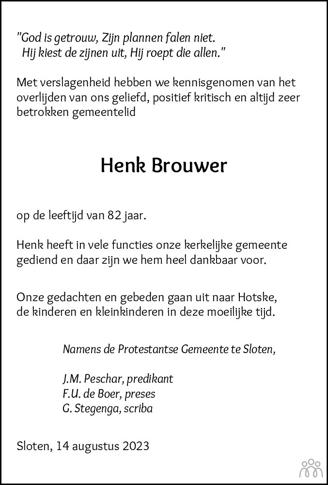 Hendrik (Henk) Brouwer 14-08-2023 overlijdensbericht en condoleances ...