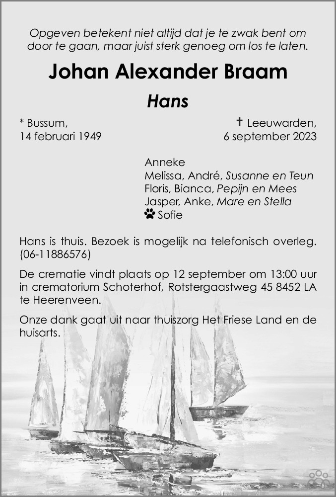 Johan Alexander (Hans) Braam 06-09-2023 overlijdensbericht en ...