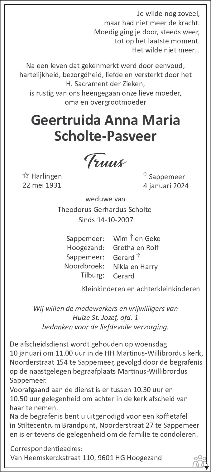 Geertruida Anna Maria (Truus) Scholte-Pasveer 04-01-2024 ...