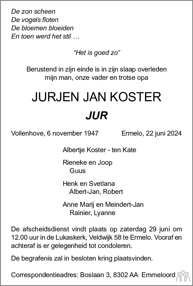 Jurjen Jan (Jur) Koster 22-06-2024 overlijdensbericht en condoleances ...