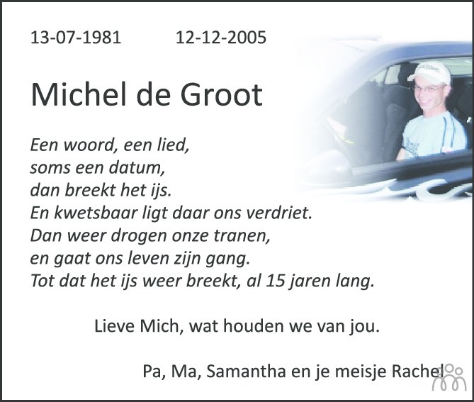 Michel de Groot 12-12-2005 overlijdensbericht en condoleances ...