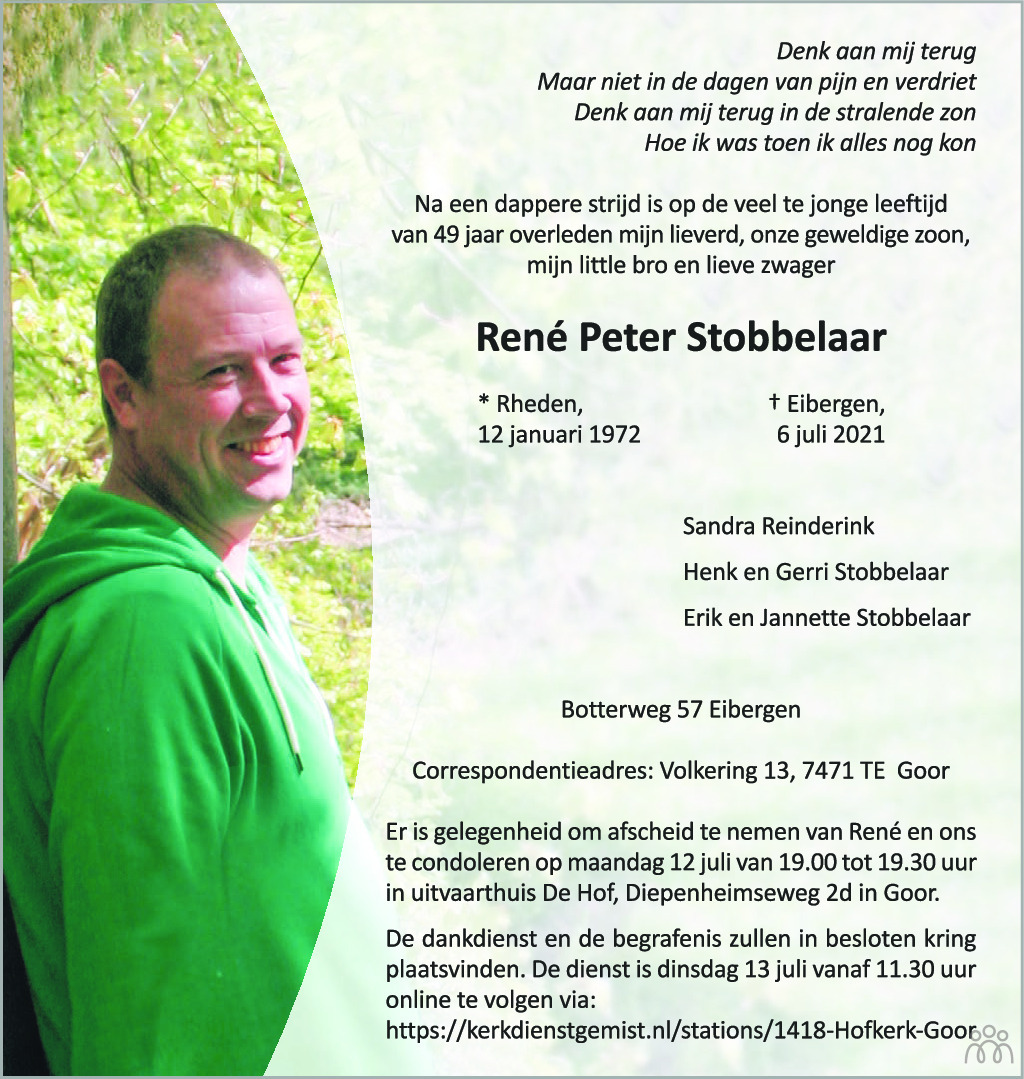 René Peter Stobbelaar 06-07-2021 overlijdensbericht en condoleances ...
