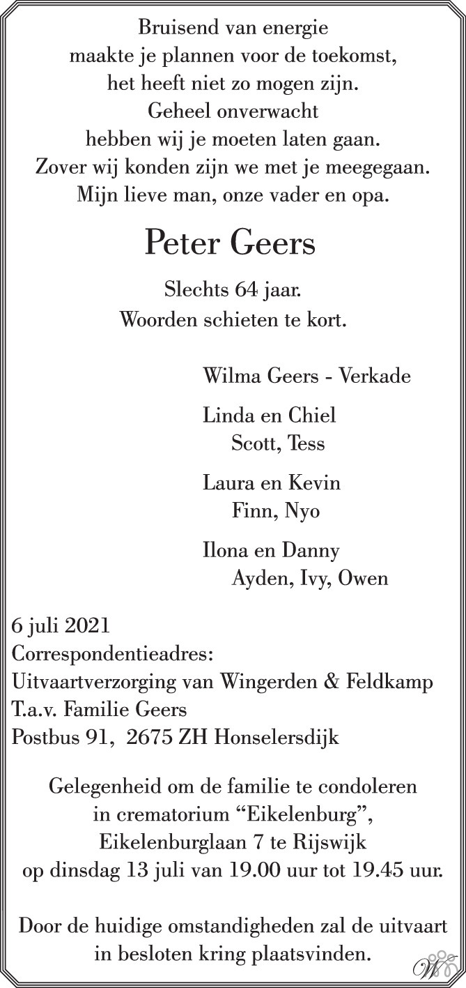 Peter Geers 06-07-2021 overlijdensbericht en condoleances - Mensenlinq.nl