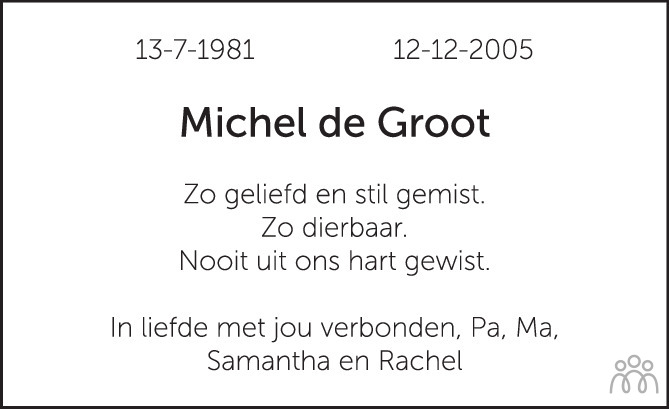 Michel de Groot 12-12-2005 overlijdensbericht en condoleances ...