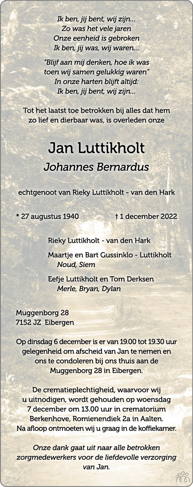 Jan (Johannes Bernardus) Luttikholt 01-12-2022 overlijdensbericht en condoleances - Mensenlinq.nl