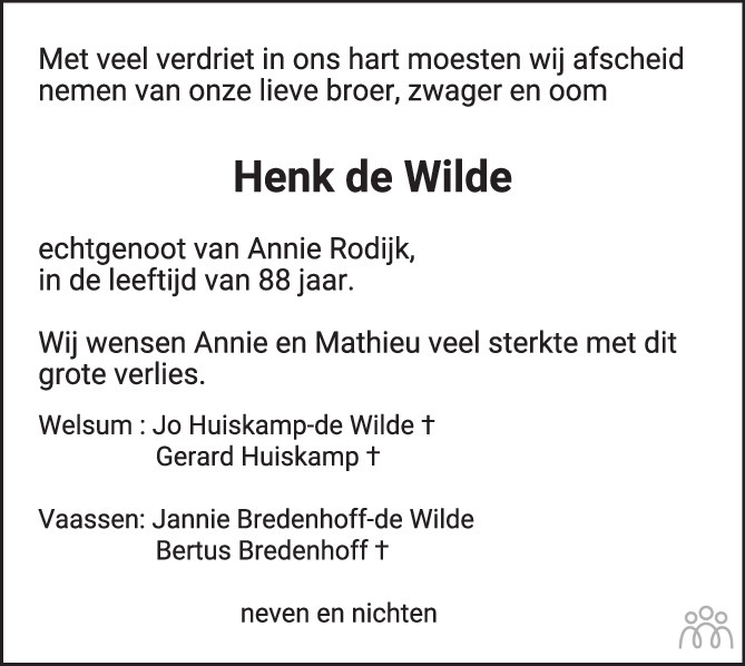 Hendrik (Henk) de Wilde 25-01-2023 overlijdensbericht en condoleances ... Hendrik (Henk) de Wilde 25-01-2023 overlijdensbericht en condoleances ...