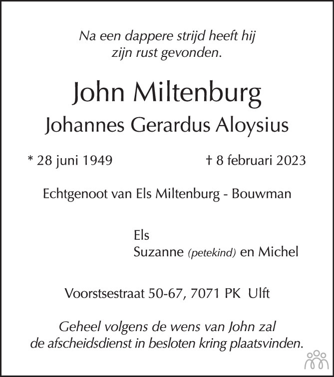 John (Johannes Gerardus Aloysius) Miltenburg 08-02-2023 ... John (Johannes Gerardus Aloysius) Miltenburg 08-02-2023 ...