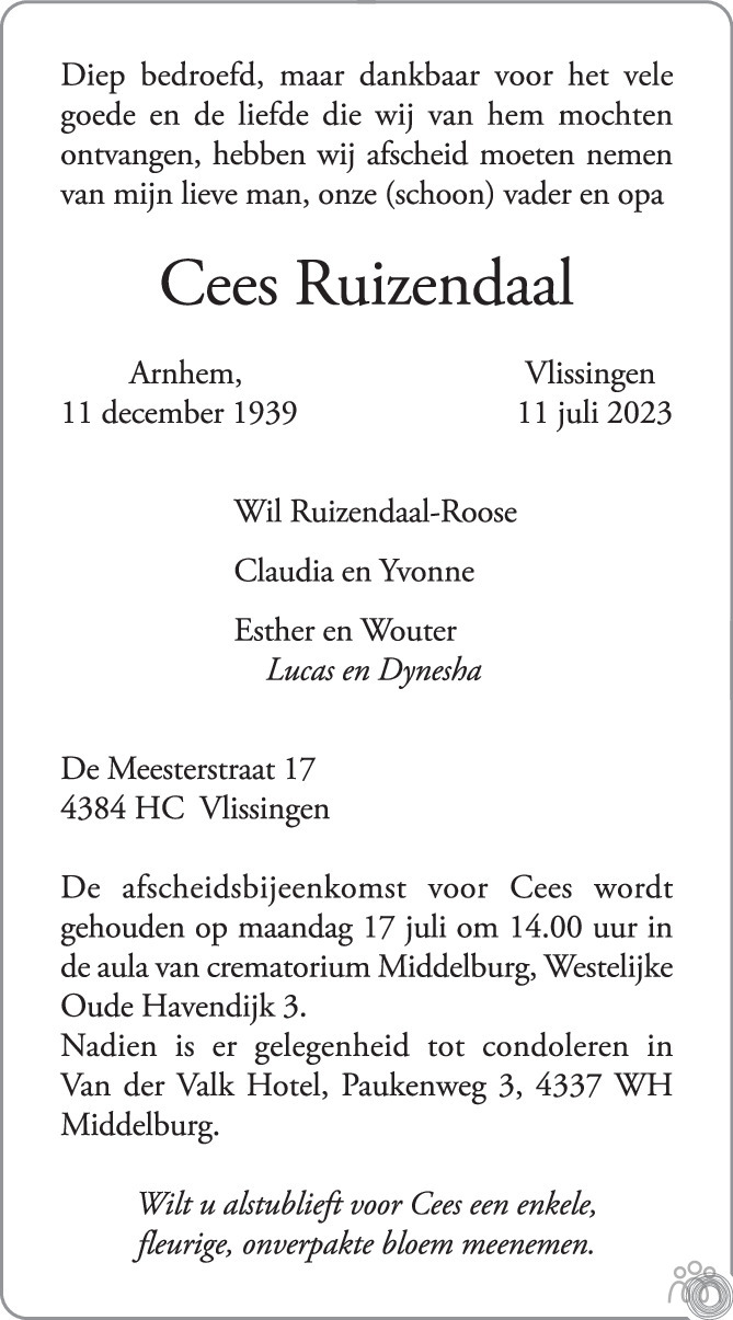 Cees Ruizendaal 11-07-2023 overlijdensbericht en condoleances ... Cees Ruizendaal 11-07-2023 overlijdensbericht en condoleances ...