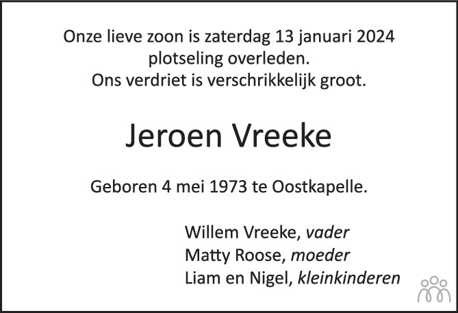 Jeroen Vreeke 13-01-2024 overlijdensbericht en condoleances - Mensenlinq.nl