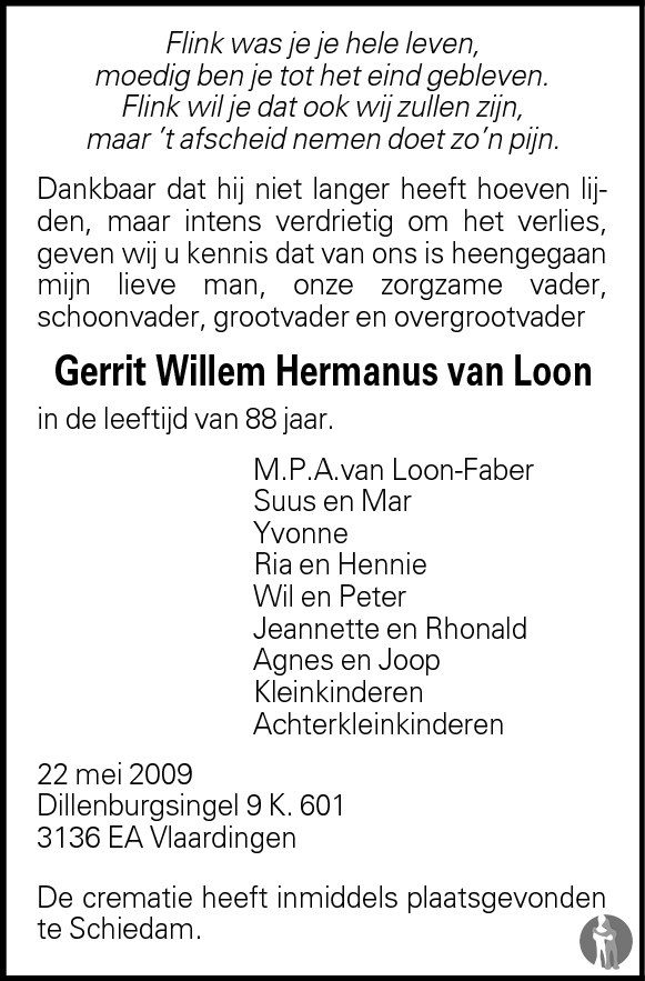 Gerrit Willem Hermanus van Loon 22-05-2009 overlijdensbericht en ...