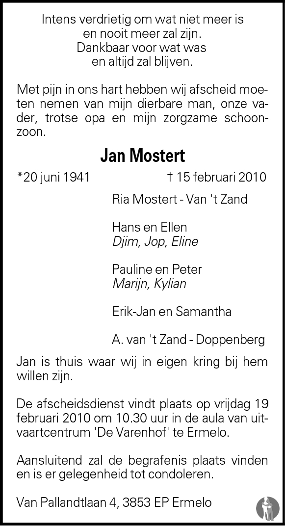Jan Mostert 15-02-2010 overlijdensbericht en condoleances - Mensenlinq.nl