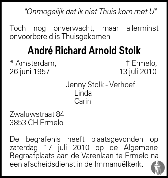 André Richard Arnold Stolk 13-07-2010 overlijdensbericht en ...