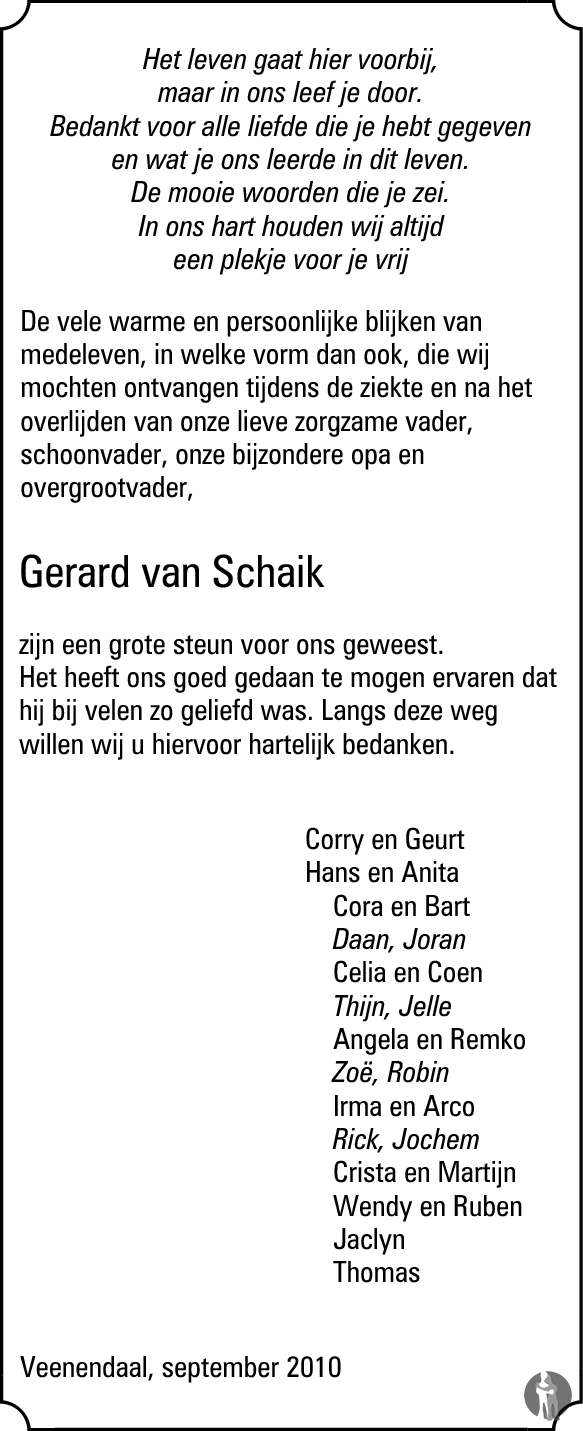 Gerard van Schaik 31-08-2010 overlijdensbericht en condoleances - Mensenlinq.nl