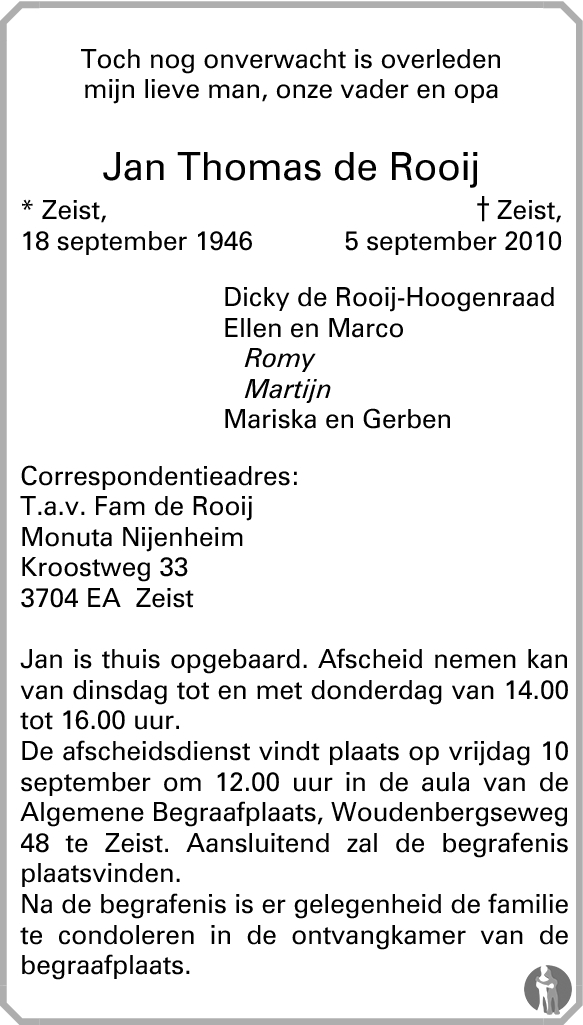 Jan Thomas de Rooij 05-09-2010 overlijdensbericht en condoleances ...