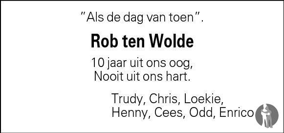 Rob ten Wolde 22-02-2011 overlijdensbericht en condoleances - Mensenlinq.nl