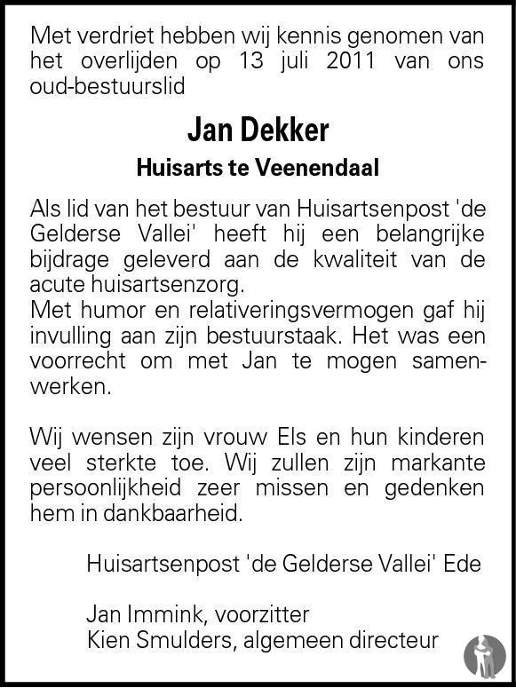Jan Dekker 13-07-2011 overlijdensbericht en condoleances - Mensenlinq.nl