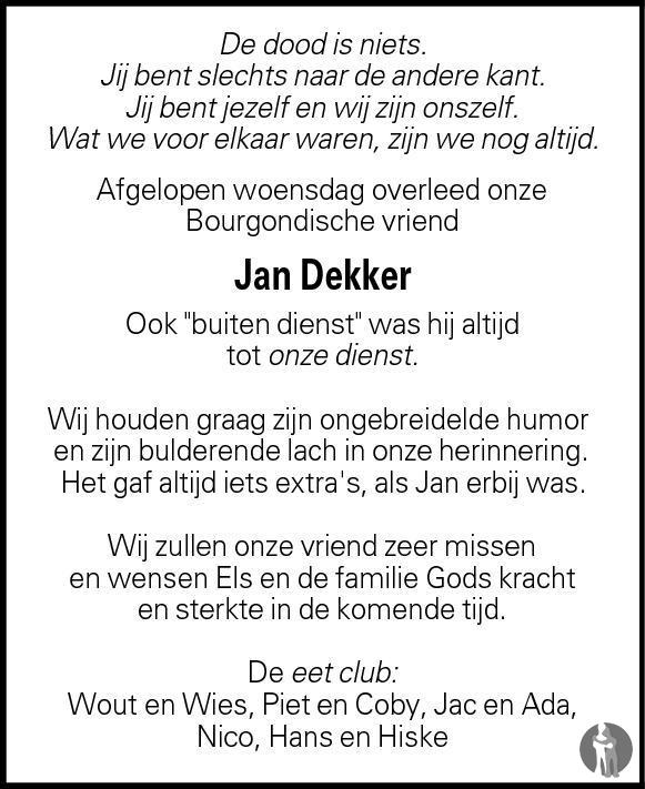 Jan Dekker 13-07-2011 overlijdensbericht en condoleances - Mensenlinq.nl