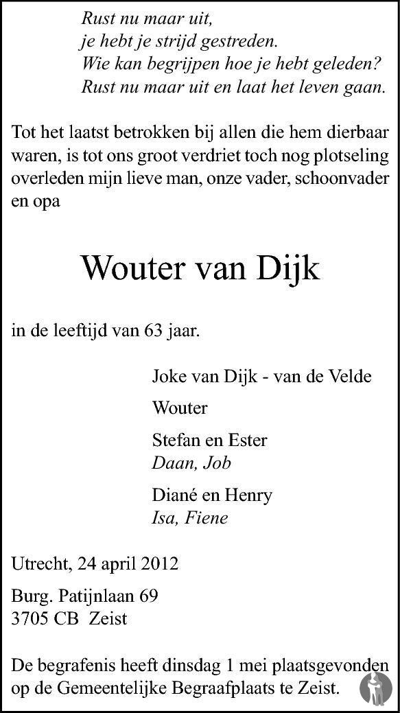 Wouter van Dijk 24-04-2012 overlijdensbericht en condoleances ...