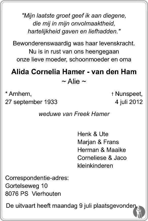 Alida Cornelia (Alie) Hamer - van den Ham 04-07-2012 overlijdensbericht ...