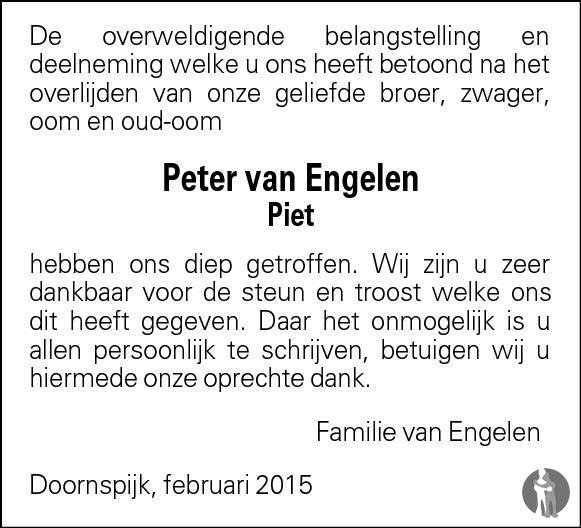 Peter (Piet) van Engelen 31-12-2014 overlijdensbericht en condoleances ...