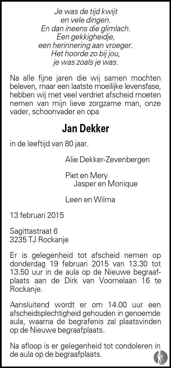 Jan Dekker 13-02-2015 overlijdensbericht en condoleances - Mensenlinq.nl