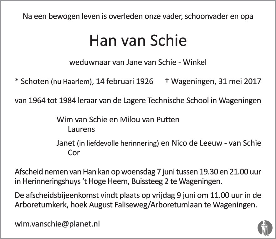 Han van Schie 31-05-2017 overlijdensbericht en condoleances - Mensenlinq.nl