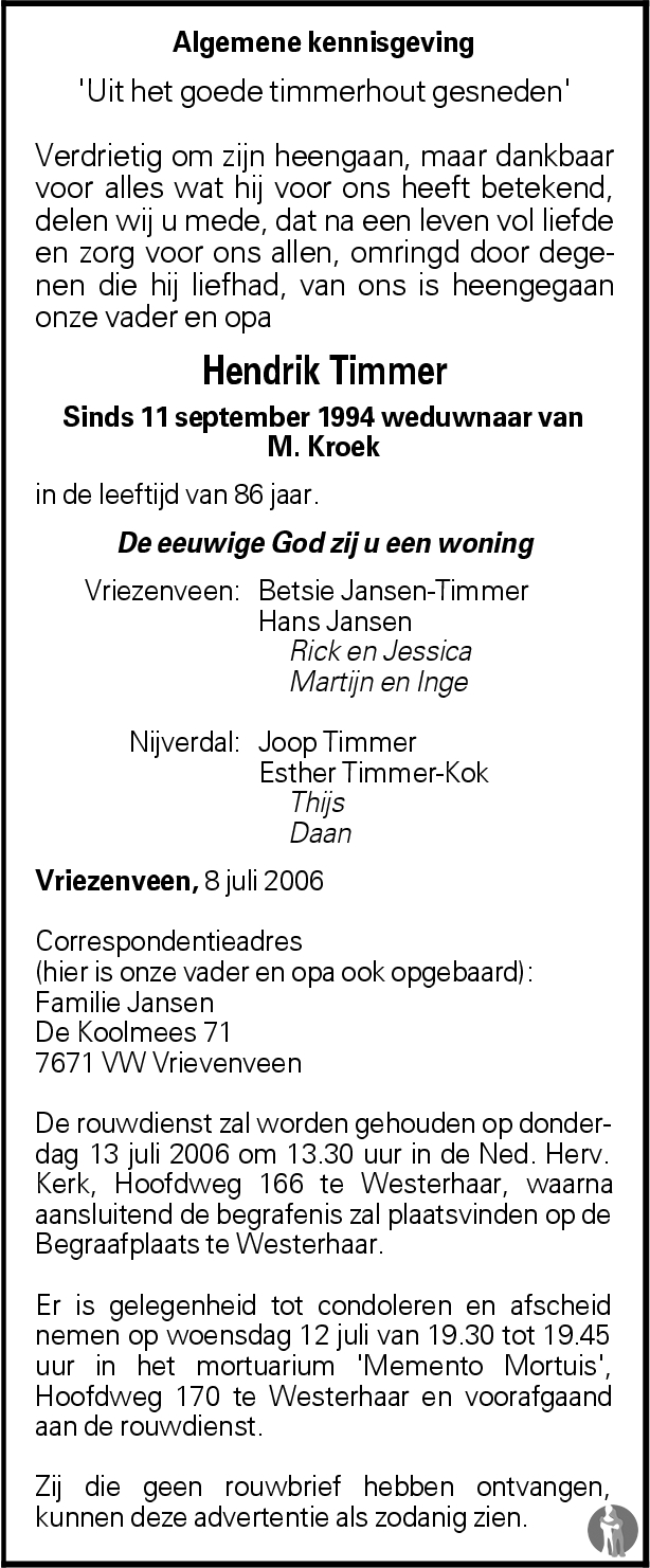 Hendrik Timmer 08-07-2006 overlijdensbericht en condoleances ...