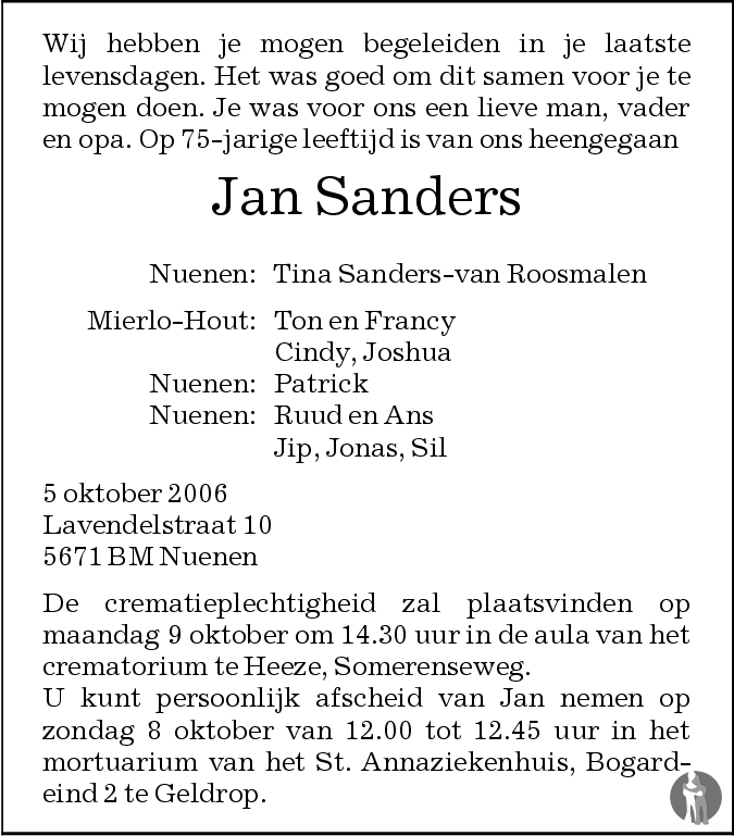 Jan Sanders 05-10-2006 overlijdensbericht en condoleances - Mensenlinq.nl