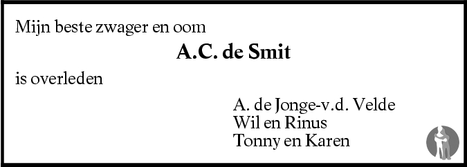 Abraham Cornelis de Smit 16-02-2007 overlijdensbericht en condoleances ...