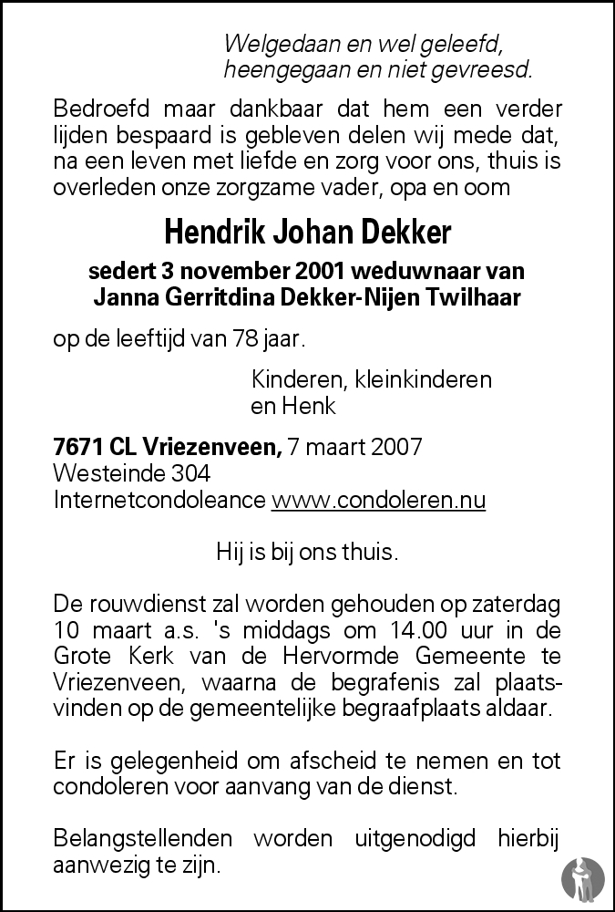 Hendrik Johan Dekker 07-03-2007 overlijdensbericht en condoleances ...