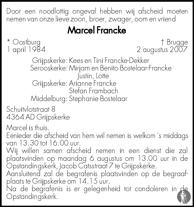 Marcel Francke 02-08-2007 overlijdensbericht en condoleances ...