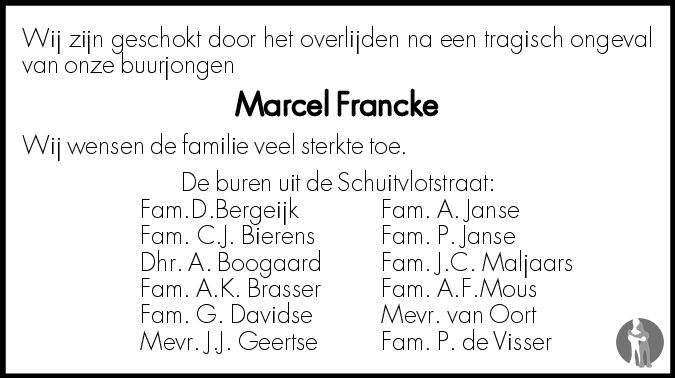 Marcel Francke 02-08-2007 overlijdensbericht en condoleances ...