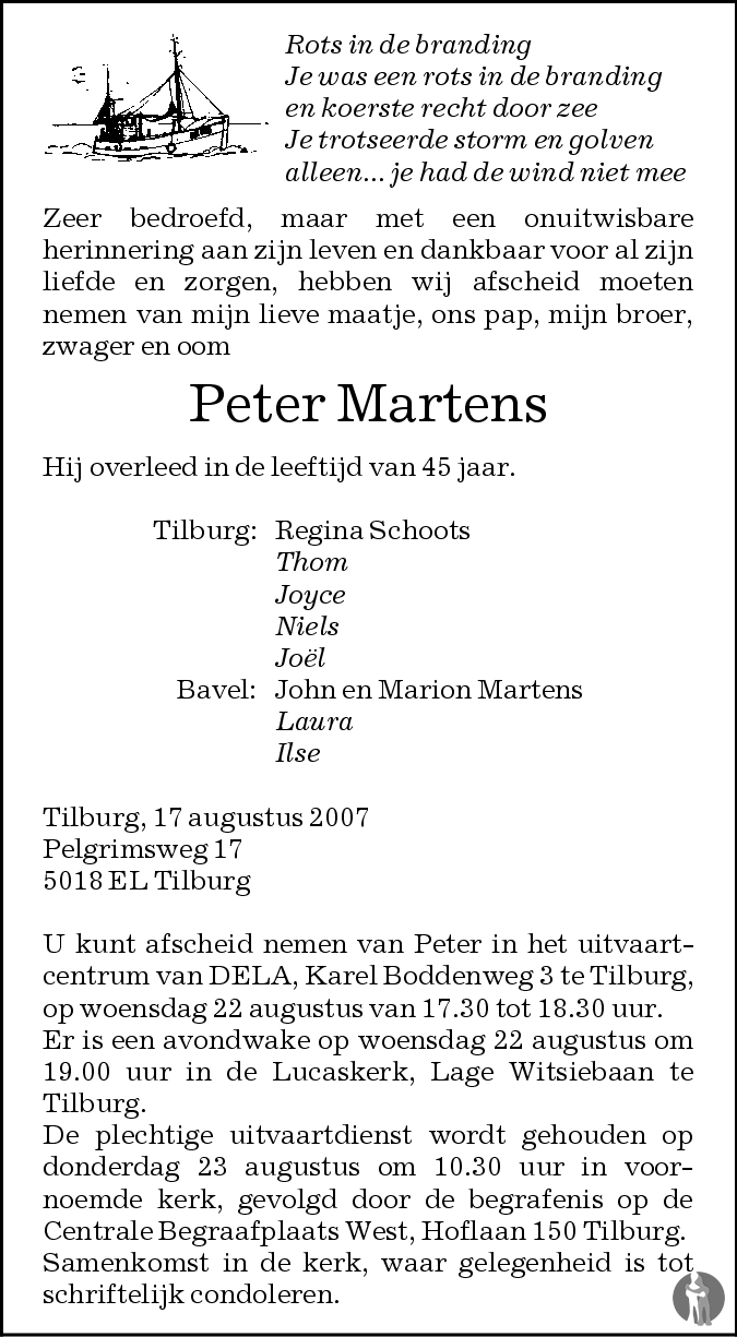 Peter Martens 17-08-2007 overlijdensbericht en condoleances - Mensenlinq.nl