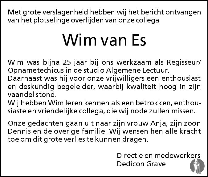 Wim van Es 14-11-2007 overlijdensbericht en condoleances - Mensenlinq.nl