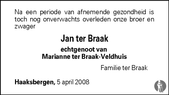 Johan (Jan) ter Braak 05-04-2008 overlijdensbericht en condoleances ...