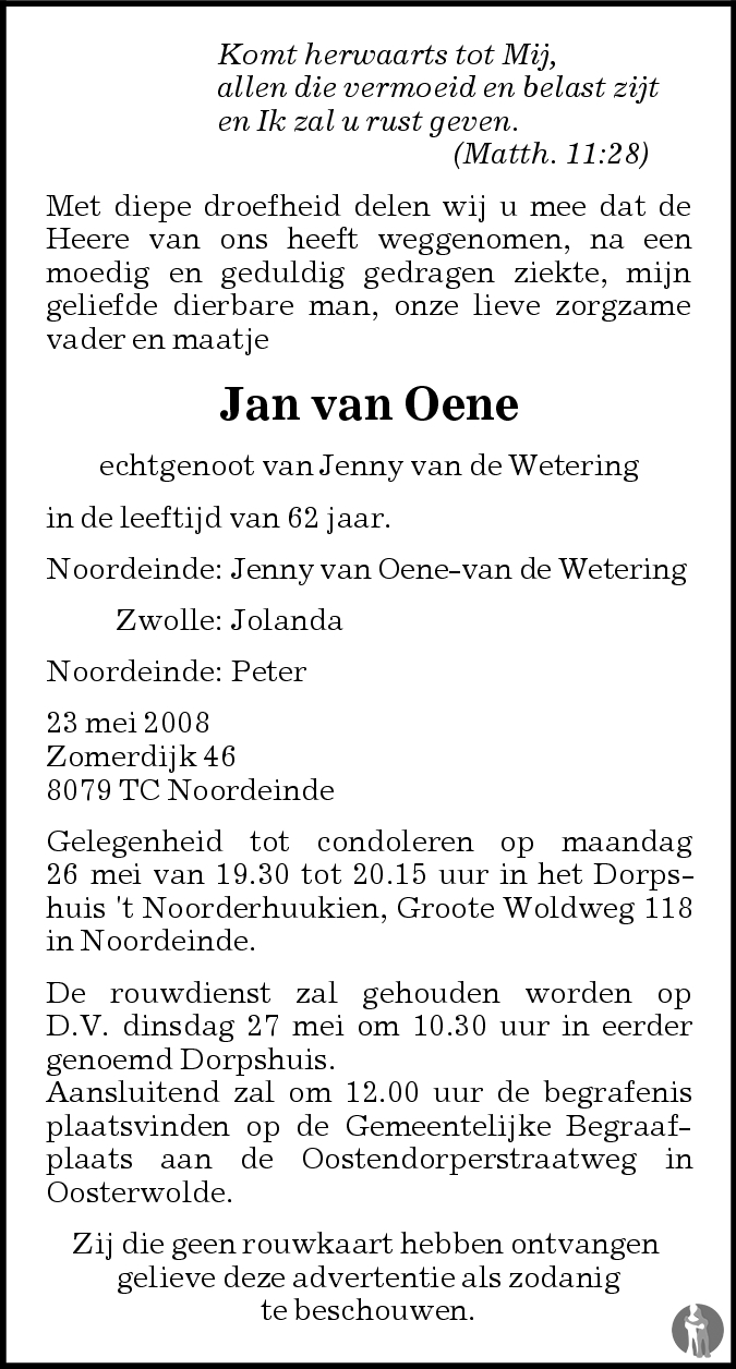 Jan van Oene 23-05-2008 overlijdensbericht en condoleances - Mensenlinq.nl