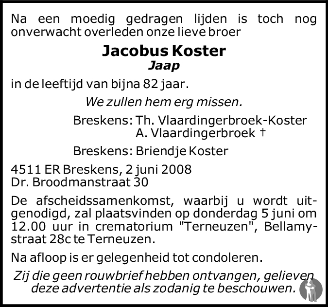 Jacobus (Jaap) Koster 02-06-2008 overlijdensbericht en condoleances ...