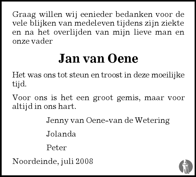 Jan van Oene 23-05-2008 overlijdensbericht en condoleances - Mensenlinq.nl