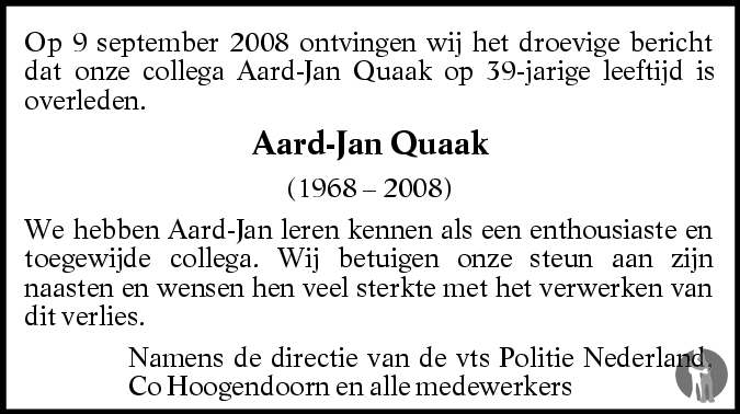 Adriaan Jan Isaäc (Aard-Jan) Quaak 09-09-2008 overlijdensbericht en ...