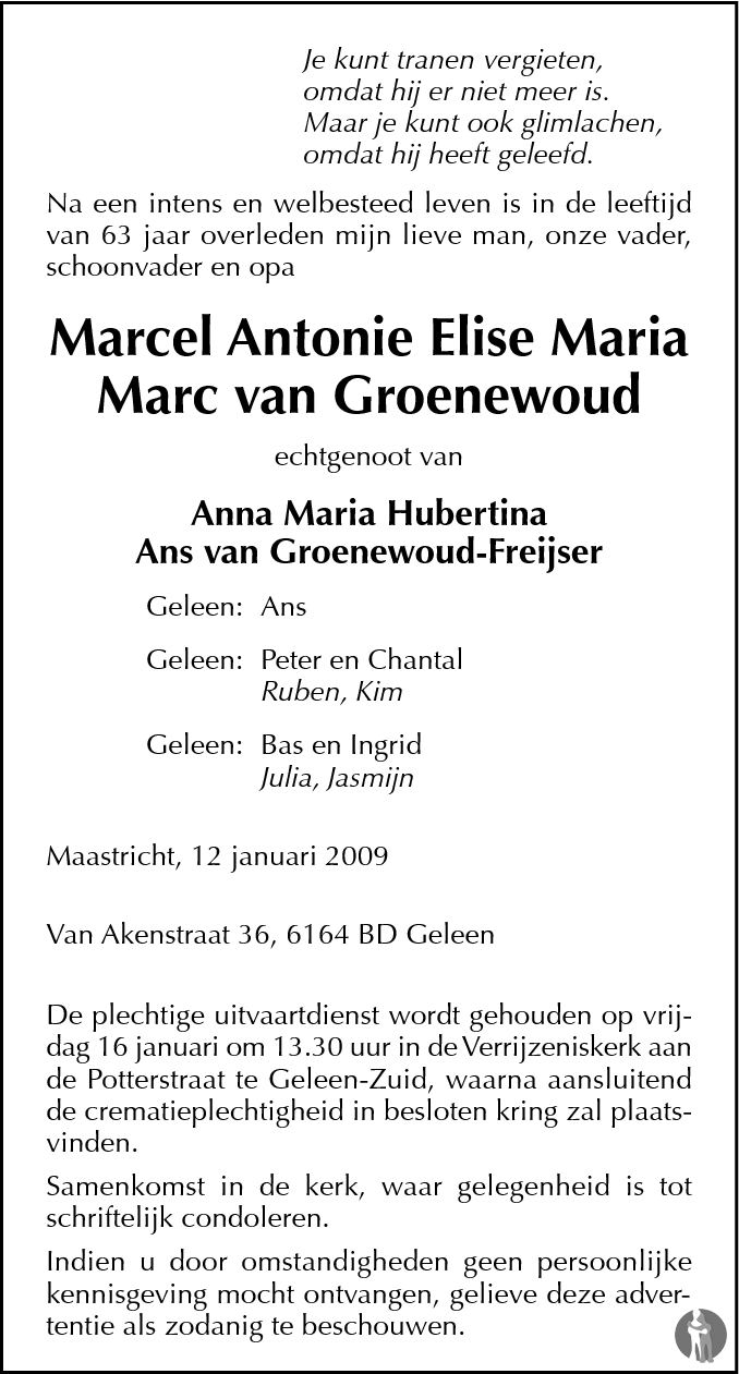Marcel Antonie Elise Maria (Marc) van Groenewoud 12-01-2009 ...