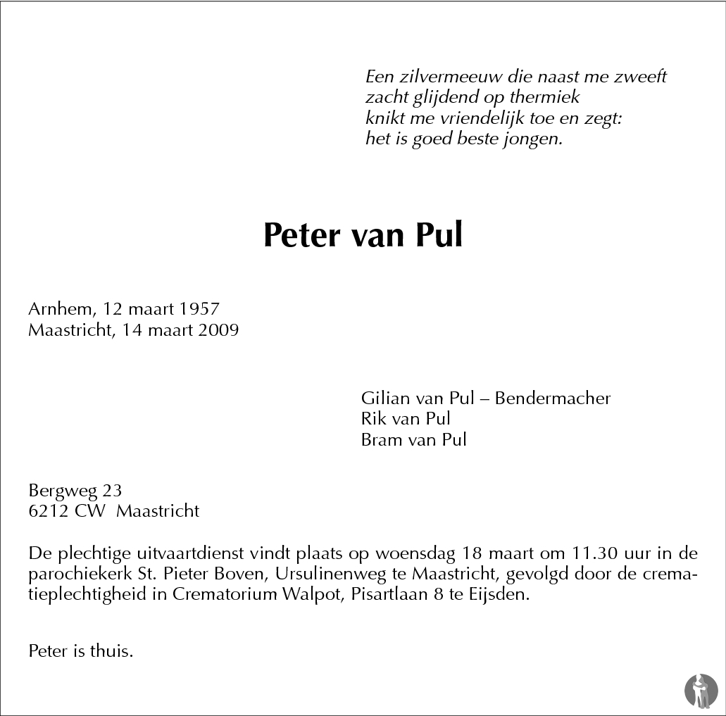 Peter van Pul 14-03-2009 overlijdensbericht en condoleances - Mensenlinq.nl