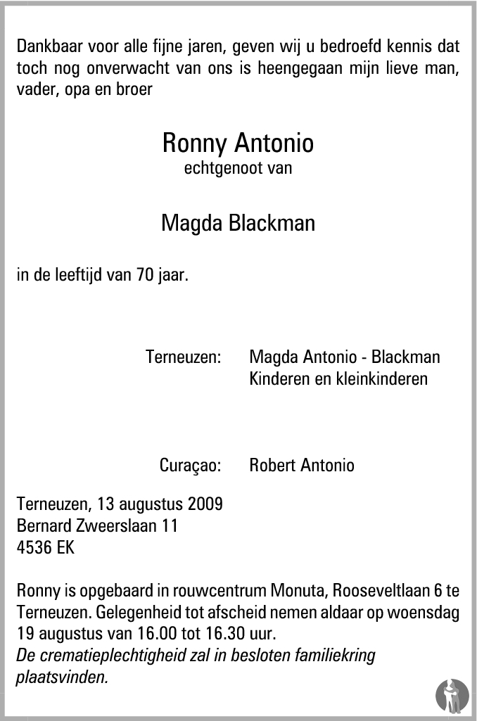 Ronny Antonio 13-08-2009 overlijdensbericht en condoleances - Mensenlinq.nl
