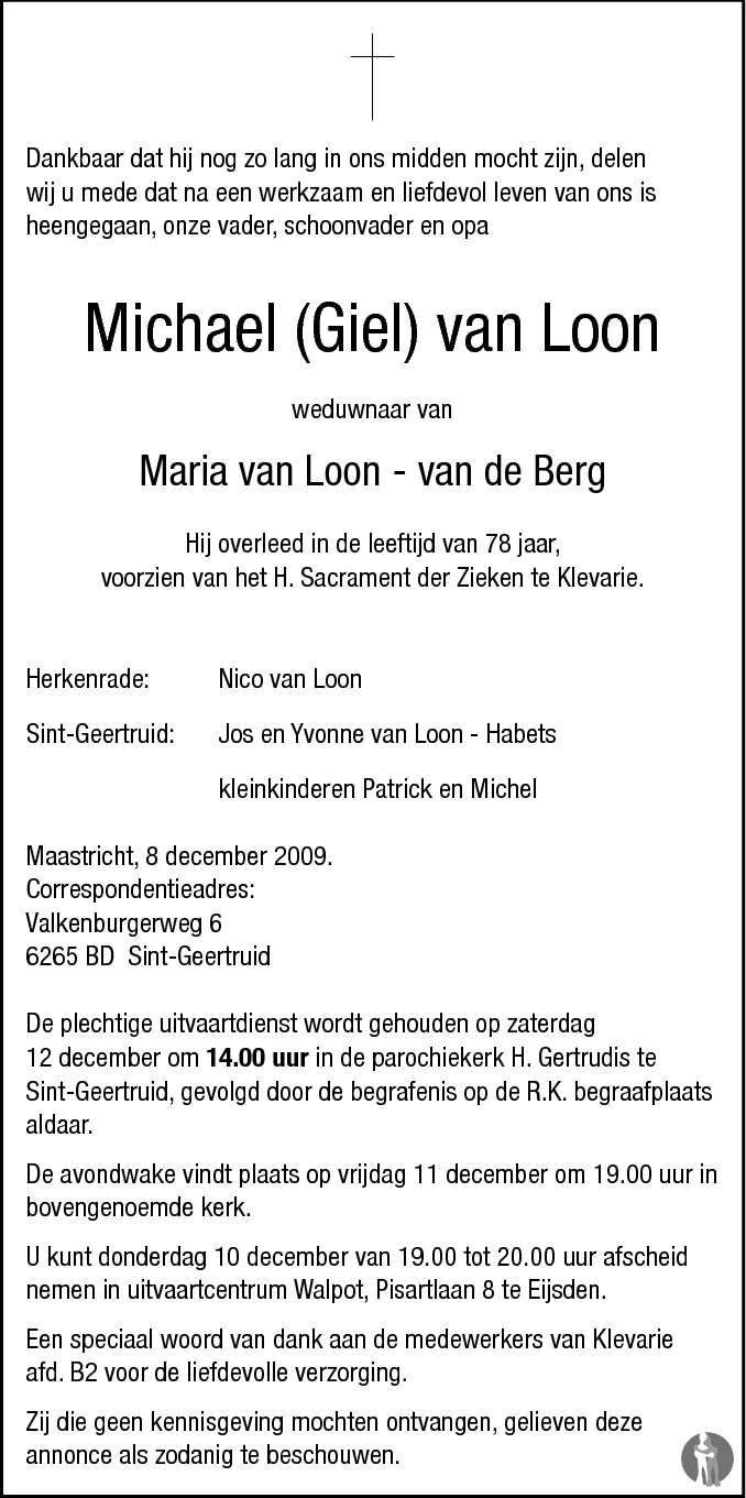 Michael (Giel) van Loon 08-12-2009 overlijdensbericht en condoleances ...
